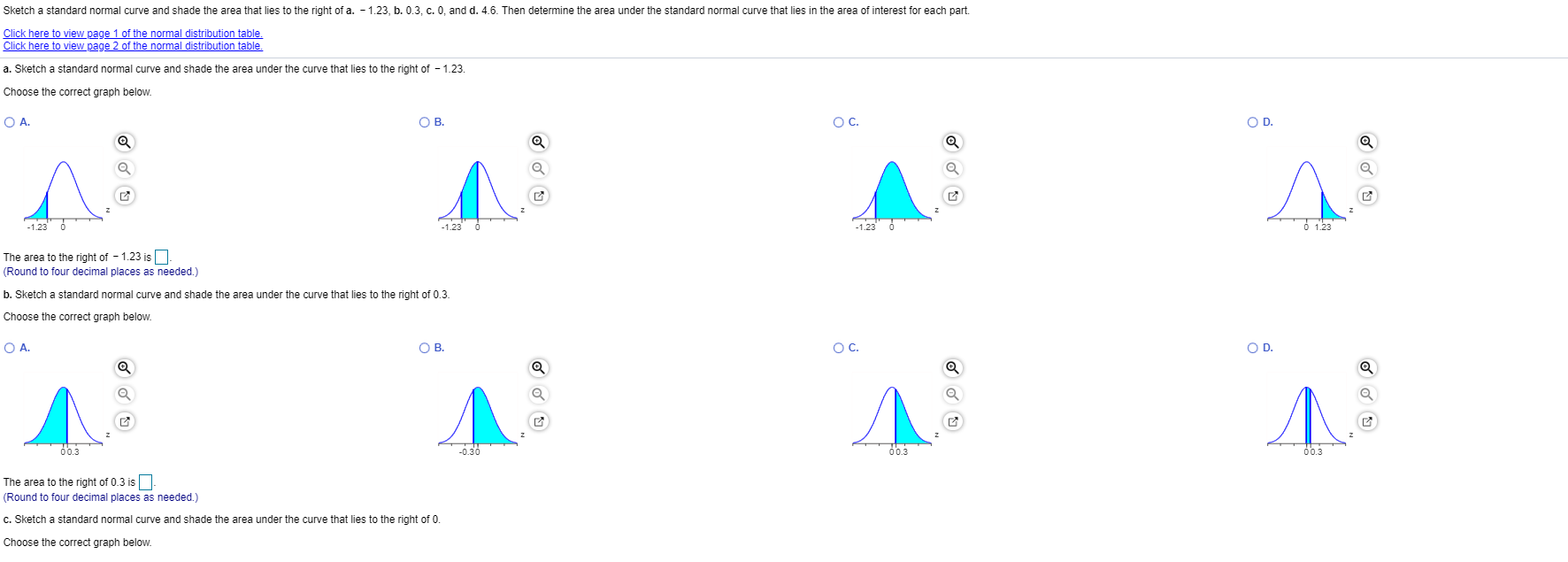 Solved Sketch a standard normal curve and shade the area | Chegg.com
