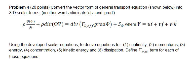 Solved Problem 4 (20 points) Convert the vector form of | Chegg.com