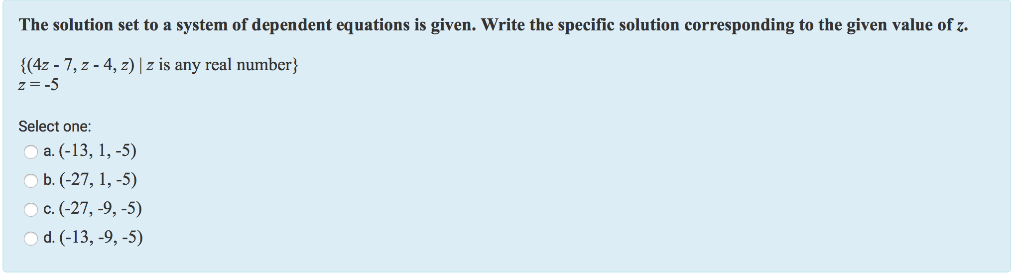 Solved The solution set to a system of dependent equations | Chegg.com