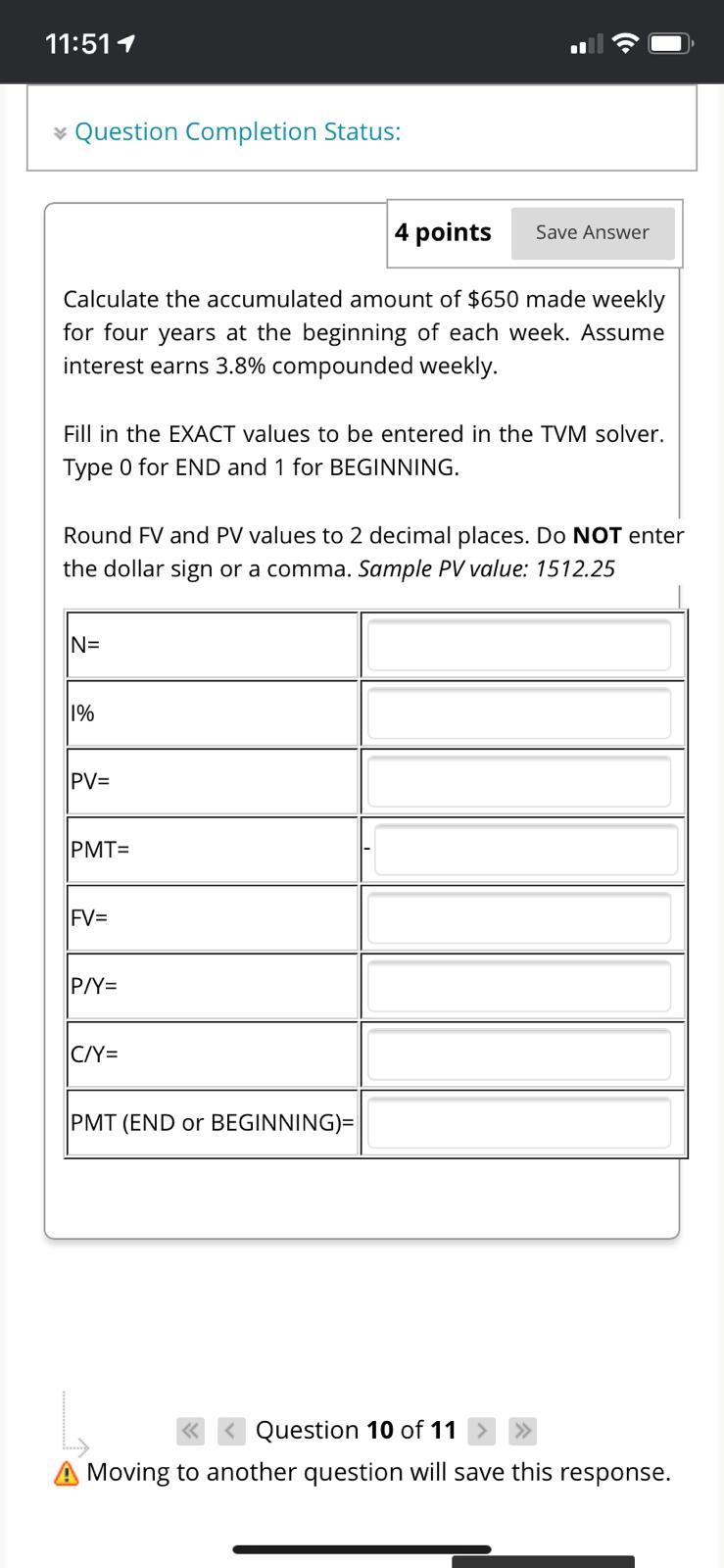 Solved 11:51 1 Question Completion Status: 4 points Save | Chegg.com
