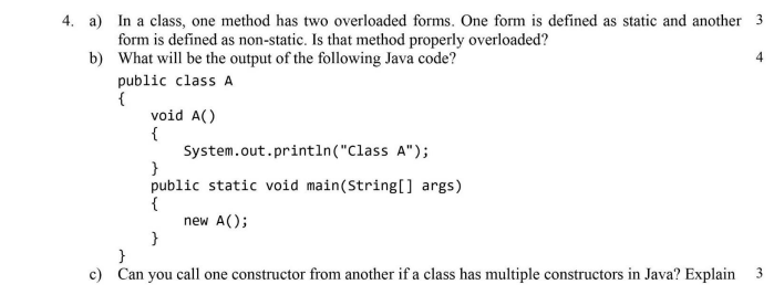 Solved 4. a) In a class, one method has two overloaded | Chegg.com