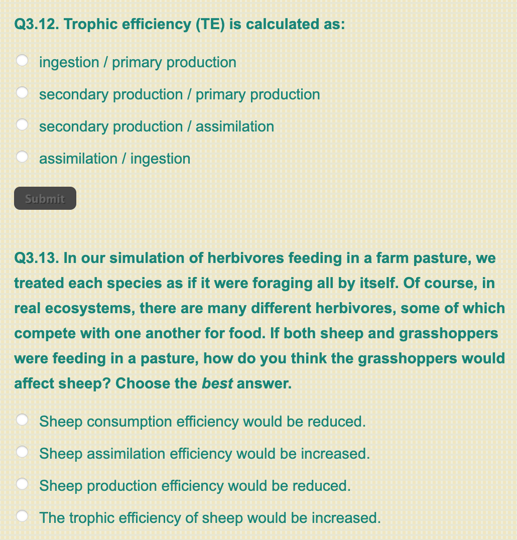 Solved Q3.12. ﻿Trophic efficiency (TE) ﻿is calculated | Chegg.com