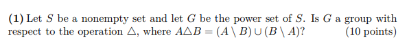 Solved (1) Let S be a nonempty set and let G be the power | Chegg.com