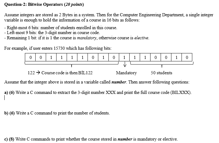 Solved Question-2: Bitwise Operators (20 points) Assume | Chegg.com