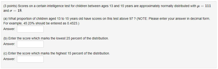 Solved (3 points) Scores on a certain intelligence test for | Chegg.com