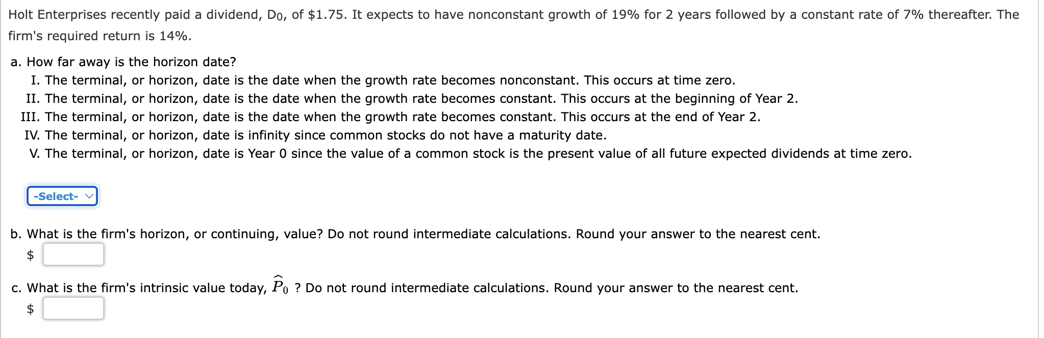 Solved Holt Enterprises recently paid a dividend, D0, of | Chegg.com