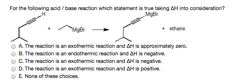 Solved For the following acid / base reaction which | Chegg.com