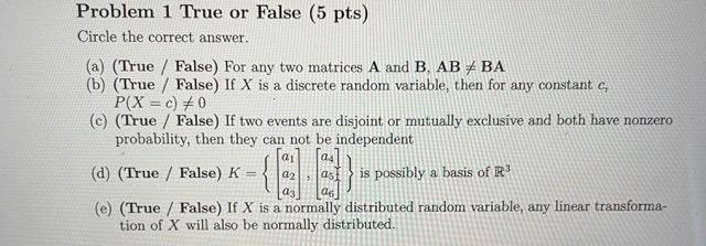 Solved Problem 1 True or False (5 pts) Circle the correct | Chegg.com