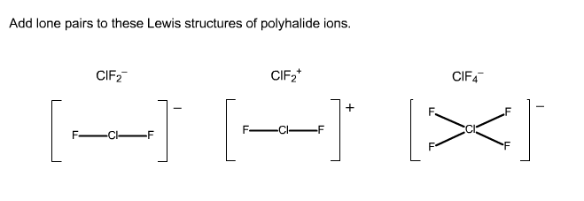 Solved Add lone pairs to the Lewis structures of | Chegg.com
