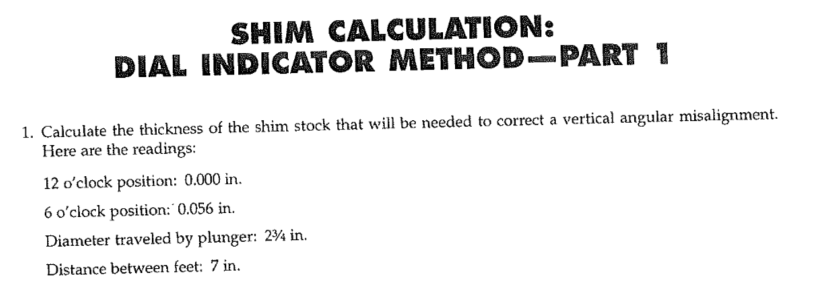 Solved SHIM CALCULATION: DIAL INDICATOR METHOD - PART I 1. | Chegg.com