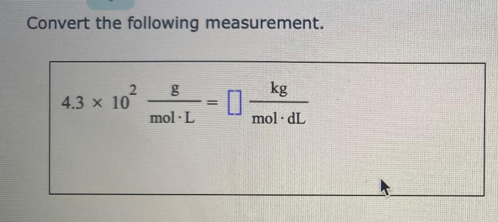 Solved Convert the following measurement. | Chegg.com