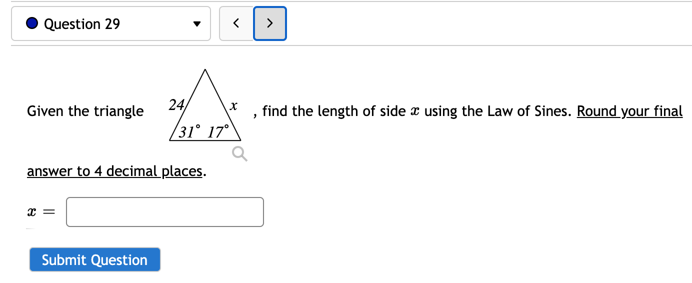Solved Question 29 Given the triangle 24 х find the | Chegg.com