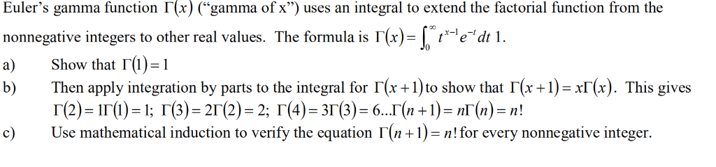 Solved Euler's gamma function「(x) ("gamma of x") uses an | Chegg.com