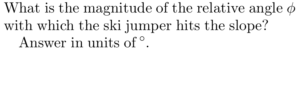Solved What is the magnitude of the relative angle φwith | Chegg.com