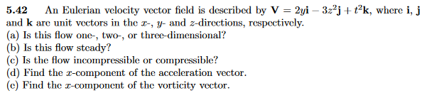 Solved 5.42 An Eulerian velocity vector field is described | Chegg.com