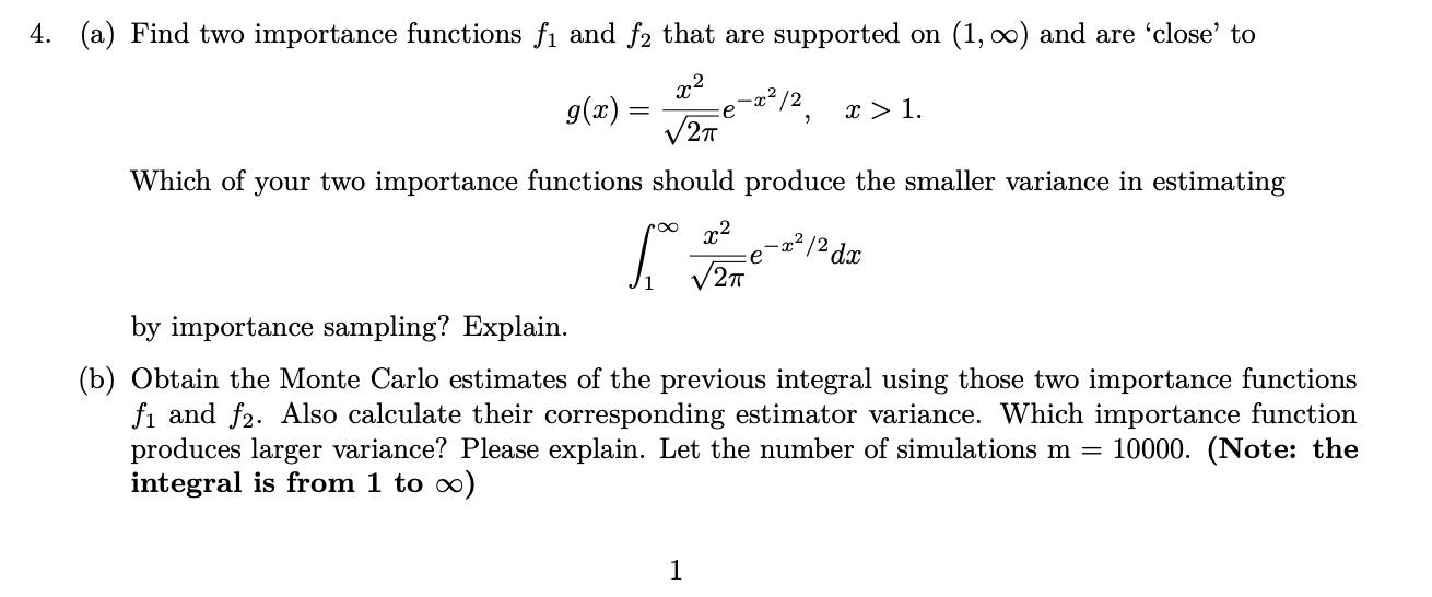 g(x)=2πx2e−x2/2,x>1 Which of your two importance | Chegg.com