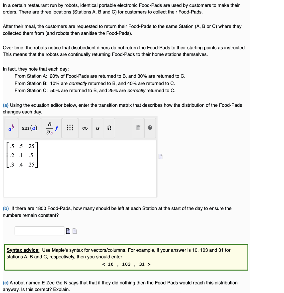 Solved In a certain restaurant run by robots, identical | Chegg.com
