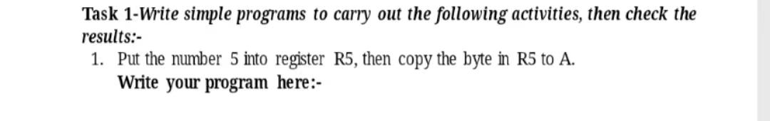 Solved Task 1-Write simple programs to carry out the | Chegg.com