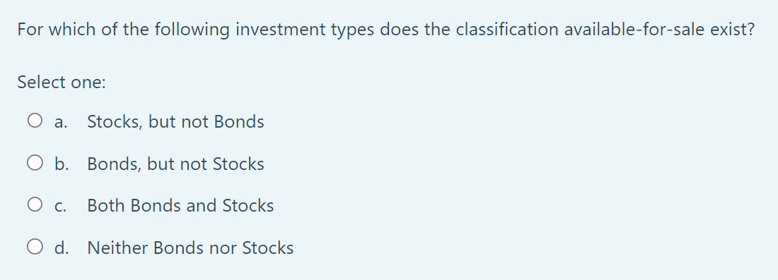 Solved For which of the following investment types does the | Chegg.com