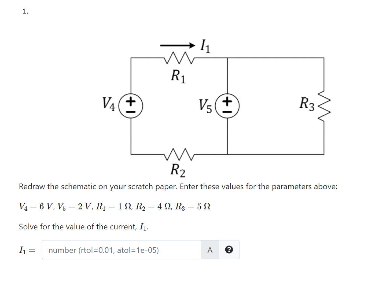 Solved V4=6V,V5=2V,R1=1Ω,R2=4Ω,R3=5Ω Solve for the value of | Chegg.com