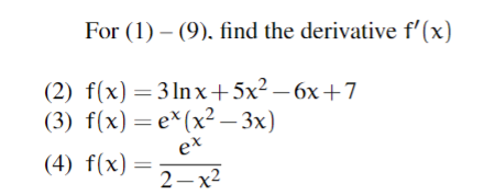 Solved For (1)−(9). find the derivative f′(x) (2) | Chegg.com