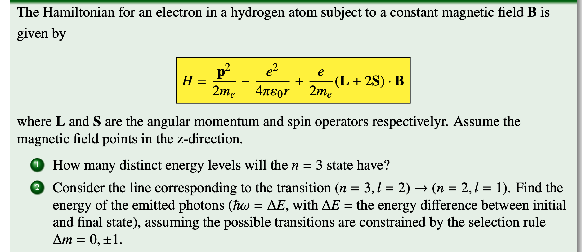 Solved The Hamiltonian for an electron in a hydrogen atom | Chegg.com