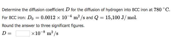 Solved Determine the diffusion coefficient D for the | Chegg.com