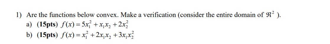 Solved 1) Are the functions below convex. Make a | Chegg.com