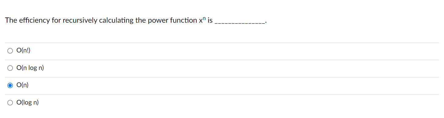 Solved The efficiency for recursively calculating \( ﻿x^n \) | Chegg.com