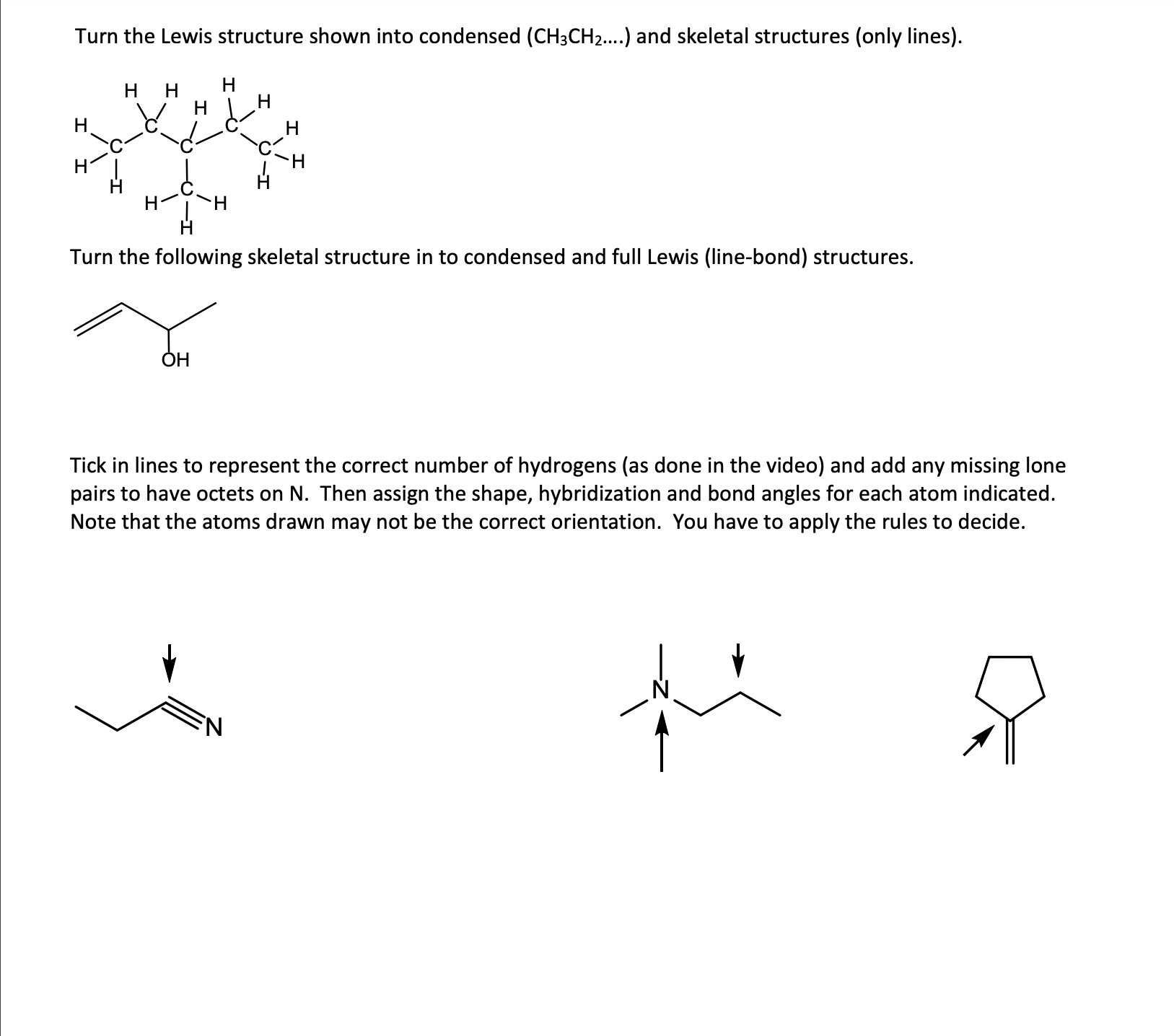 Solved Turn the Lewis structure shown into condensed | Chegg.com