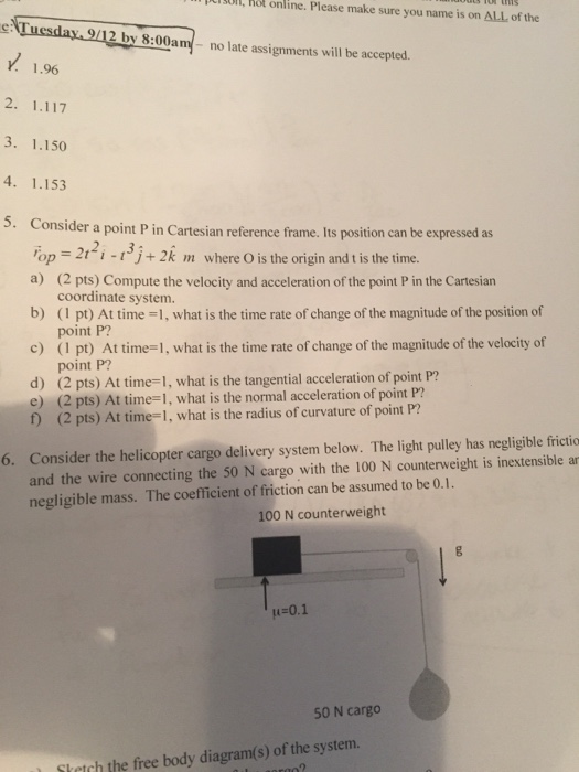 Solved Only question 5 please! I'm in dynamics so if you can | Chegg.com