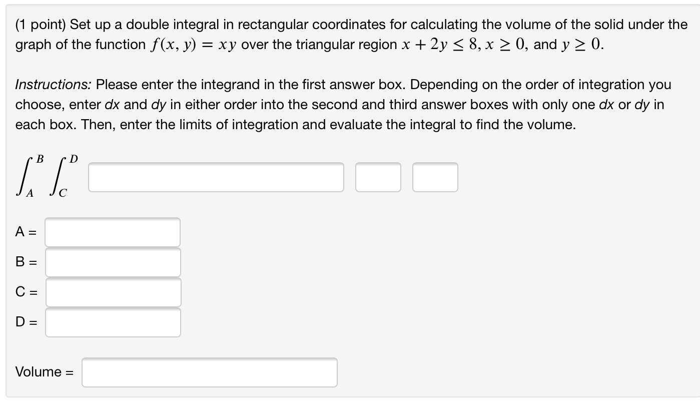 Solved (1 point) Set up a double integral in rectangular | Chegg.com
