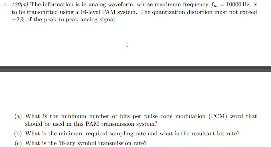 Solved 4. (20pt) The information is in analog waveform, | Chegg.com