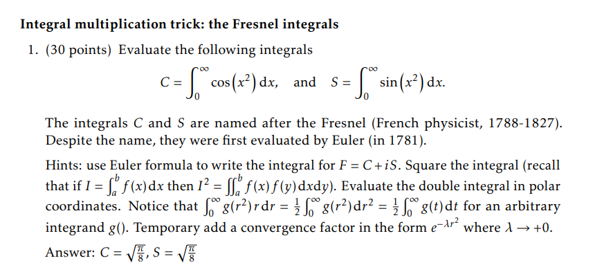 Solved Integral multiplication trick: the Fresnel integrals | Chegg.com