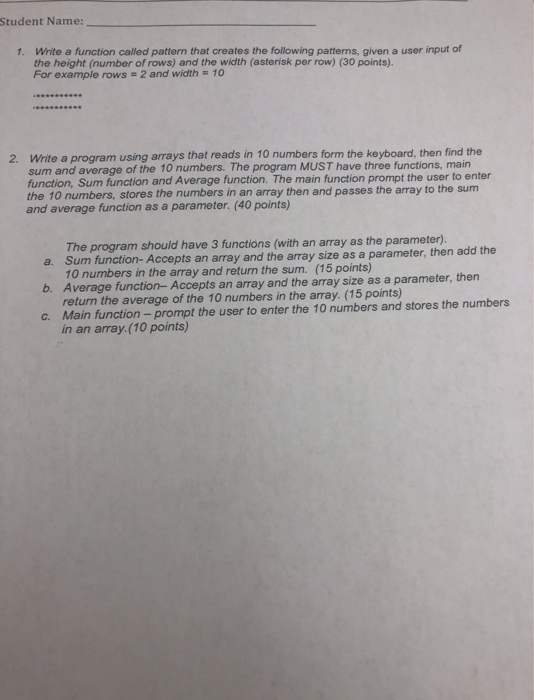 Solved Student Name: 1. Write a function called pattern that | Chegg.com