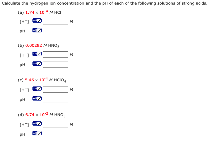 Solved Calculate the hydrogen ion concentration and the pH | Chegg.com