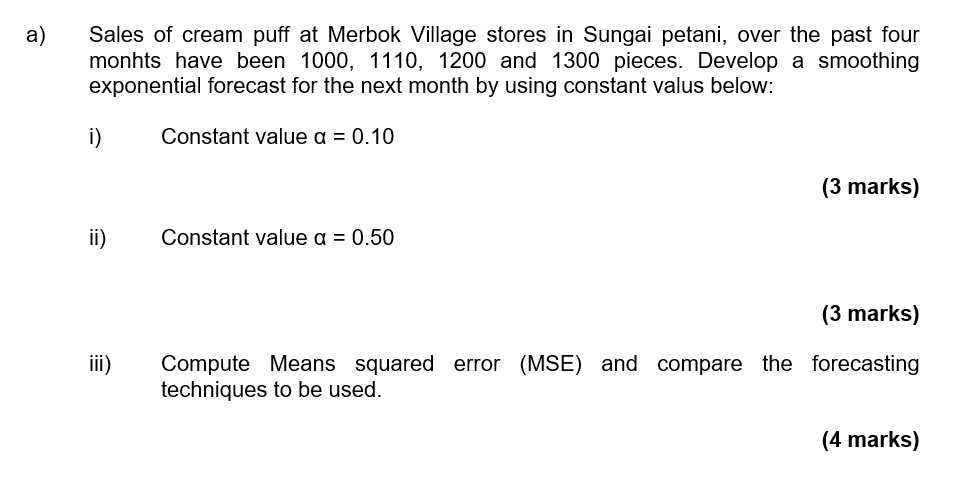 Solved a) Sales of cream puff at Merbok Village stores in | Chegg.com