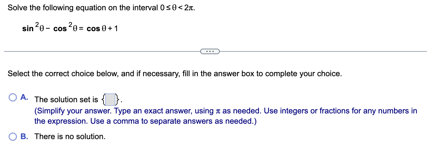 Solved Solve the following equation on the interval 0≤θ