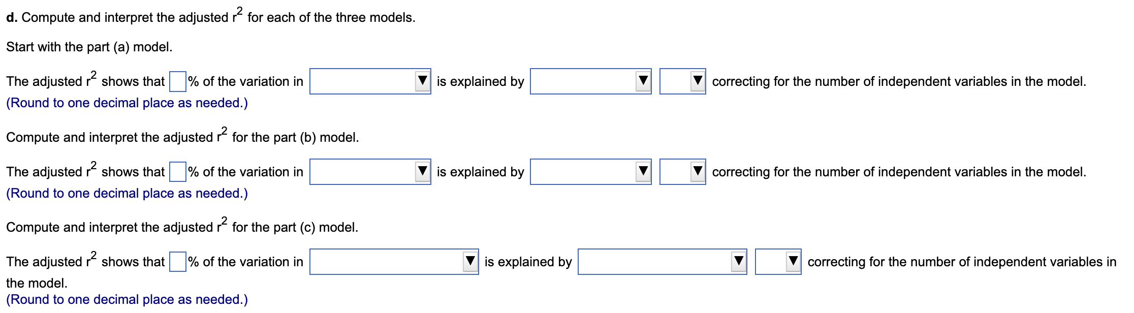 D Compute And Interpret The Adjusted R2 For Each Of