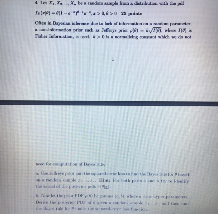 Solved 4. Let X1, X2, ,Xn be a random sample from a | Chegg.com