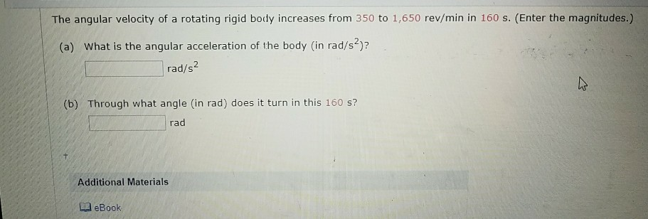 Solved: The Angular Velocity Of A Rotating Rigid Body Incr... | Chegg.com