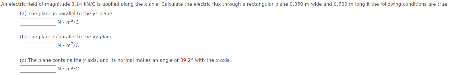 Solved (a) ﻿The plane is parallel to the yz ﻿plane.N*m2C(b) | Chegg.com
