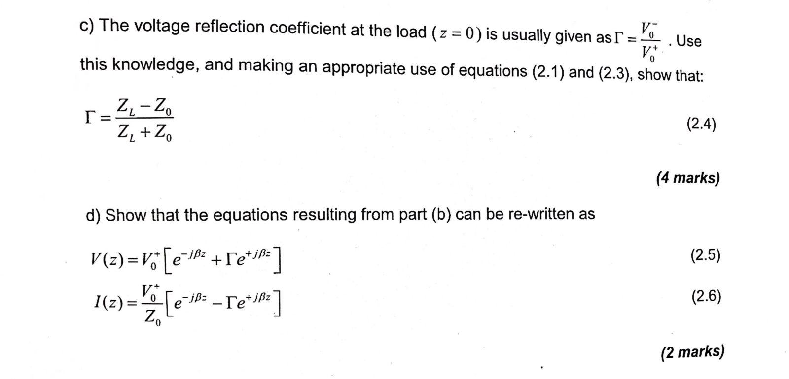 Solved c) The voltage reflection coefficient at the load | Chegg.com