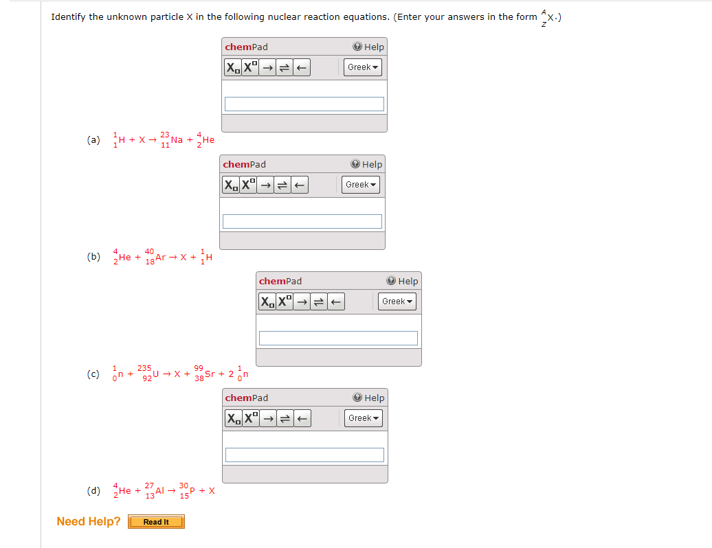 Solved Identify the unknown particle X in the following | Chegg.com