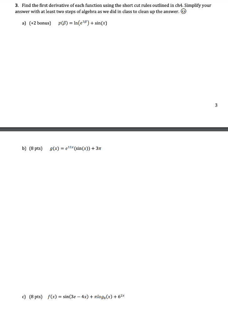 Solved 3. Find the first derivative of each function using | Chegg.com