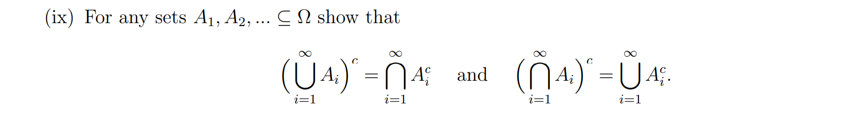Solved (ix) For any sets A1,A2,…⊆Ω show that | Chegg.com