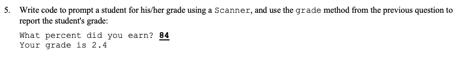 Solved 4. Write a method named grade that accepts an integer | Chegg.com