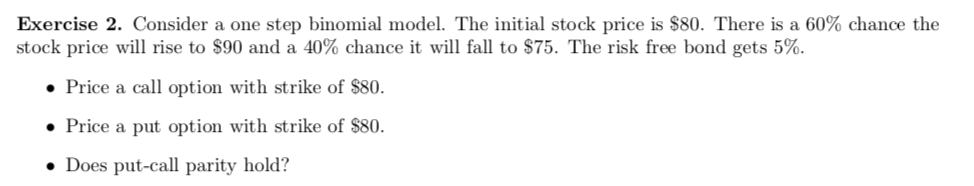 Solved Exercise 2. Consider a one step binomial model. The | Chegg.com
