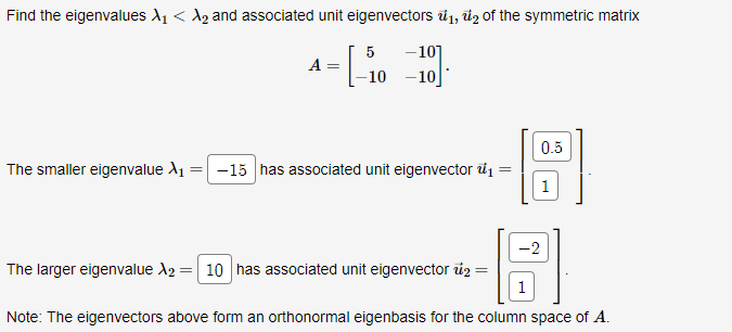 Solved Find the eigenvalues and eigenvectors of the matrix A | Chegg.com