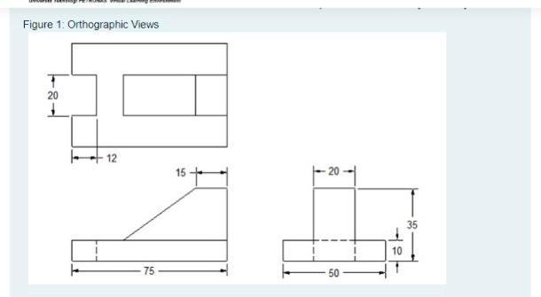Solved draw a solid 3D model and orthographic views | Chegg.com